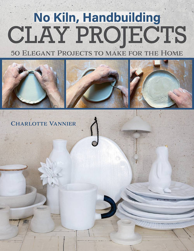 No Kiln, Handbuilding Clay Projects – Fox Chapel Publishing Co.