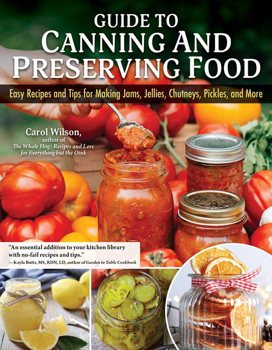 Guide to Canning and Preserving Food | Fox Chapel Publishing Co.
