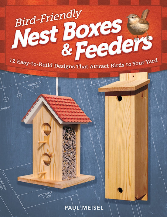 Bird-Friendly Nest Boxes & Feeders | Fox Chapel Publishing Co.