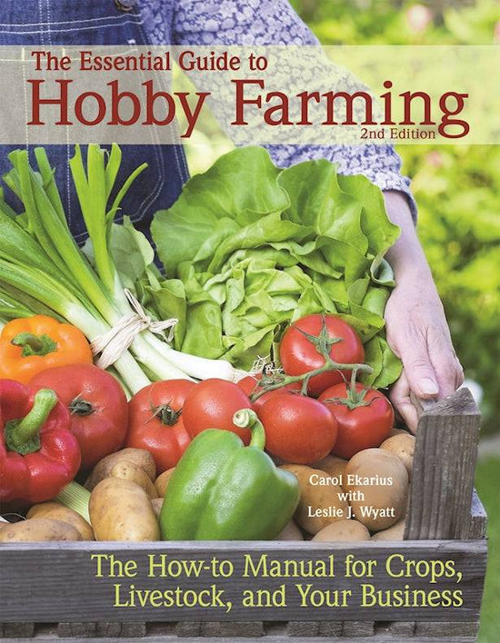 The Essential Guide to Hobby Farming – Fox Chapel Publishing Co.