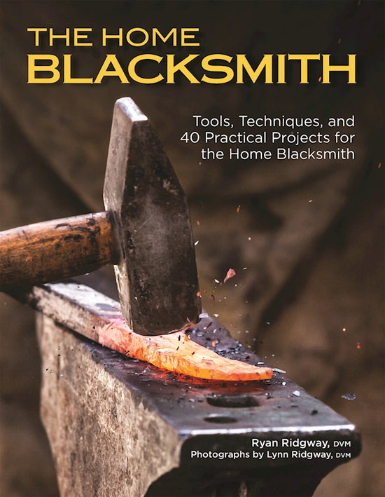 The Home Blacksmith | Fox Chapel Publishing Co.