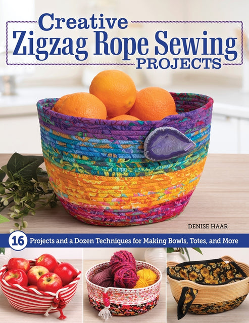 Creative Zigzag Rope Sewing Projects – Fox Chapel Publishing Co.